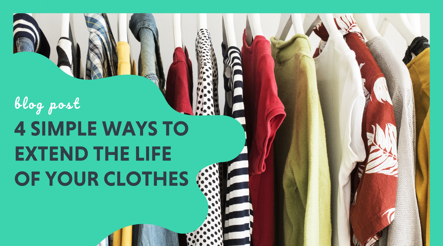 4 Simple Ways to Extend the Life of your Clothes – MendIt, Inc.